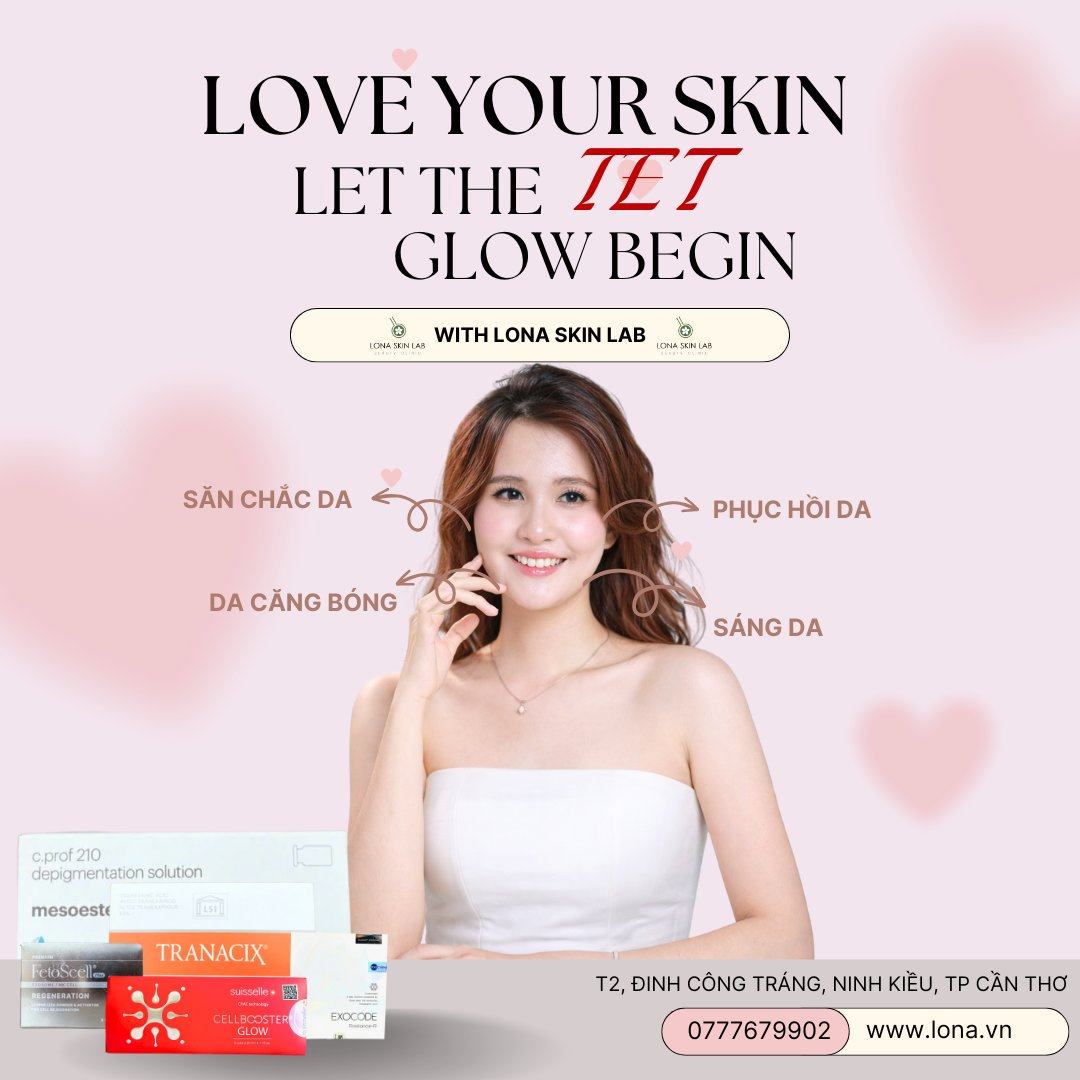 LOVE YOUR SKIN, LET THE TẾT GLOW BEGIN